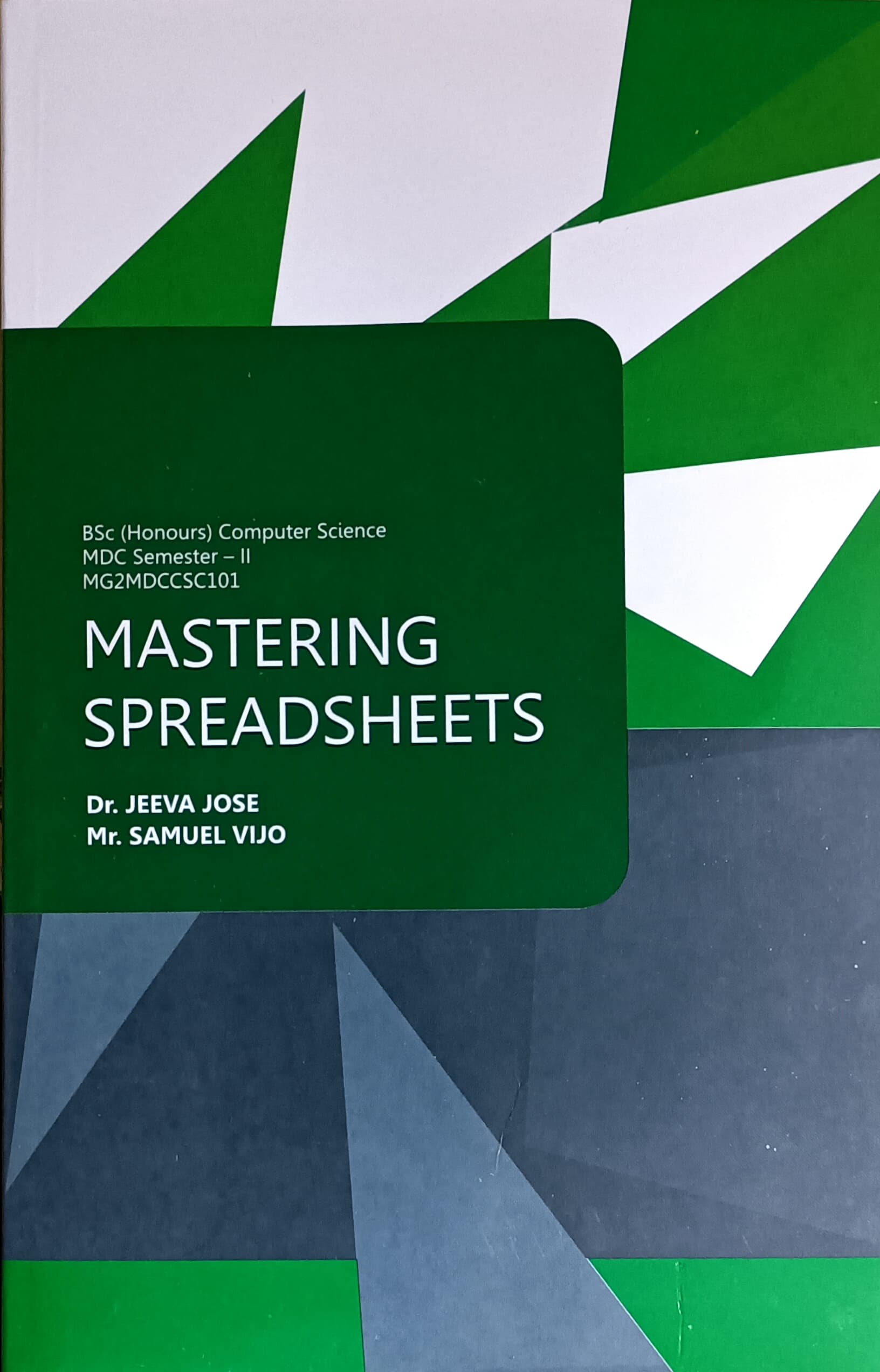Mastering Spreadsheet B.sc (Honours) | Computer Science MDC Semester 2 | MG University - Book ...