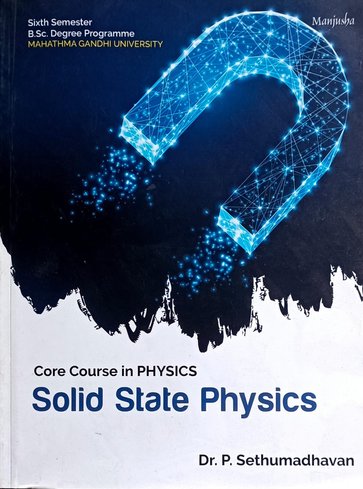 Solid State Physics (Core Course in Physics) BSc Semester 6 MG University - Book Store - Top ...